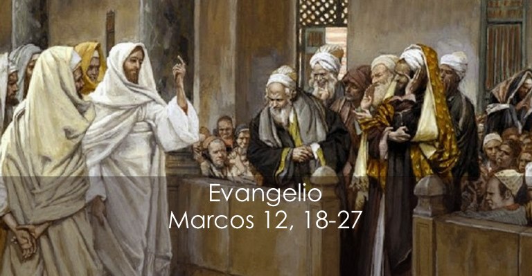 Marcos 12,18-27 - Misioneros Digitales Católicos MDC