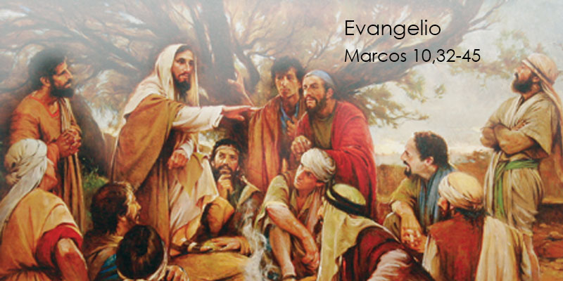 Marcos 10, 32-45 - Misioneros Digitales Católicos MDC