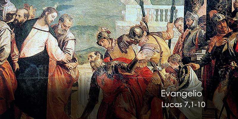 Lucas 7, 1-10 - Misioneros Digitales Católicos MDC