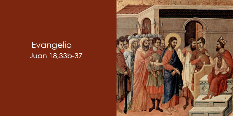 Juan 18,33b-37 - Misioneros Digitales Católicos MDC