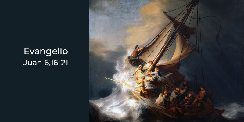 Juan 6,16-21 - Misioneros Digitales Católicos MDC