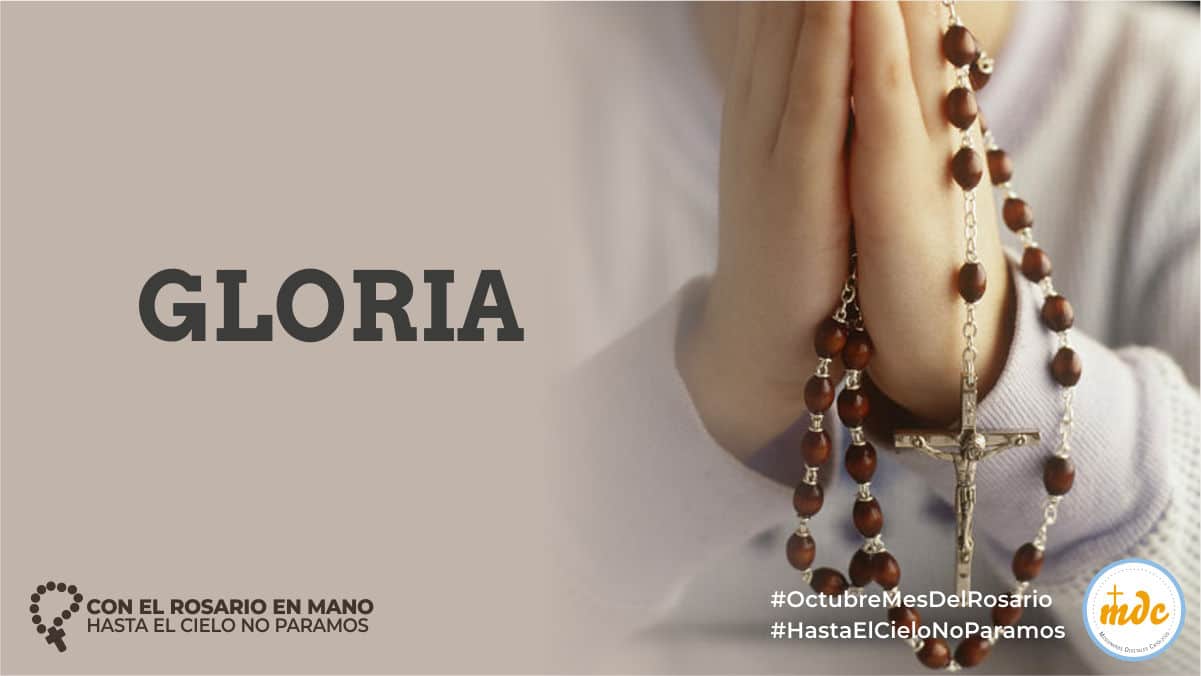 El Gloria - Misioneros Digitales Católicos MDC