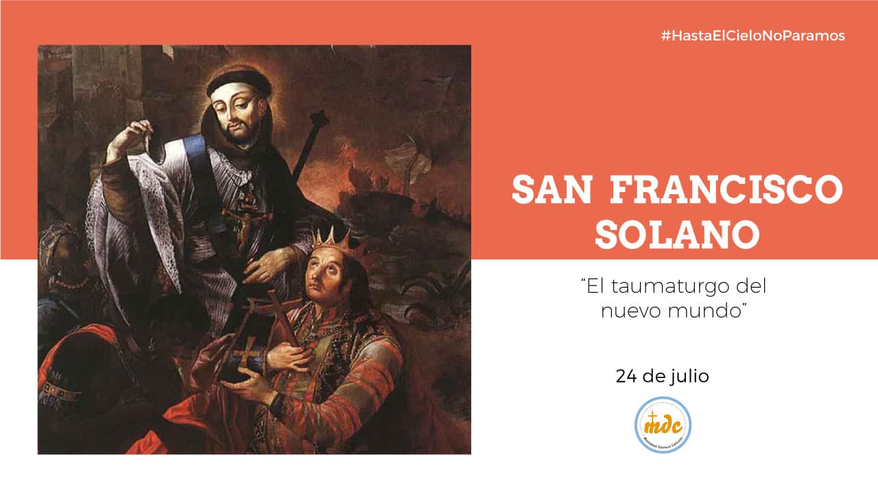 San Francisco Solano - Misioneros Digitales Católicos MDC