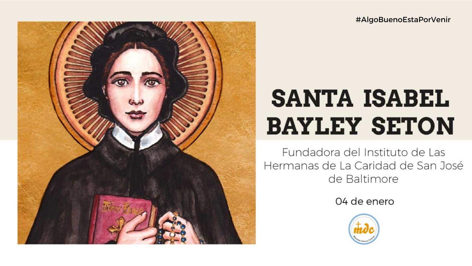 Santa Isabel Bayley Seton - Misioneros Digitales Católicos MDC