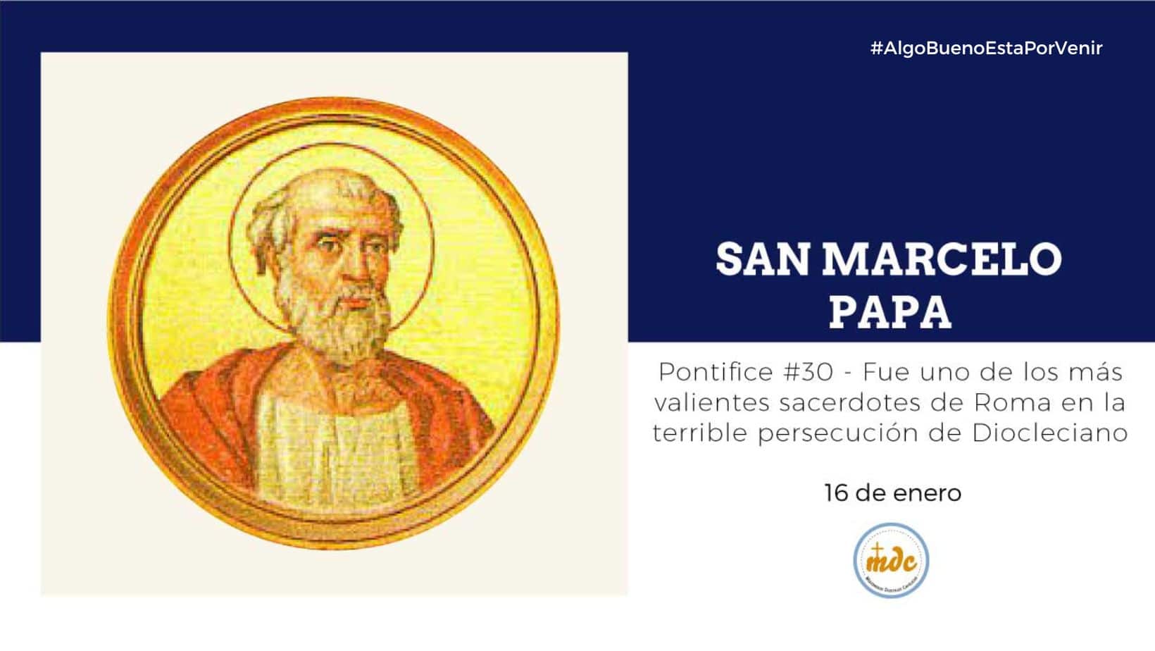 San Marcelo Papa - Misioneros Digitales Católicos MDC