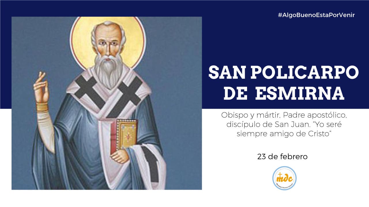 San Policarpo - Misioneros Digitales Católicos MDC