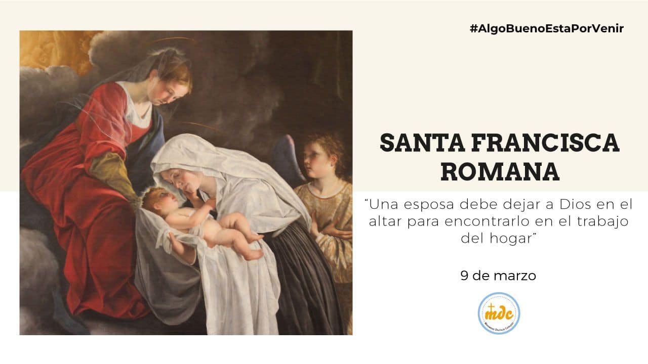 Santa Francisca Romana - Misioneros Digitales Católicos MDC