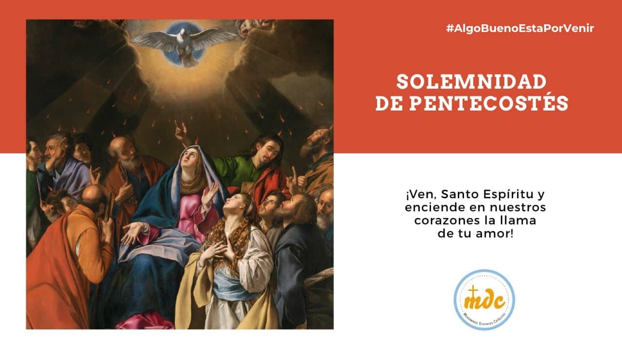 Solemnidad de Pentecostés - Misioneros Digitales Católicos MDC
