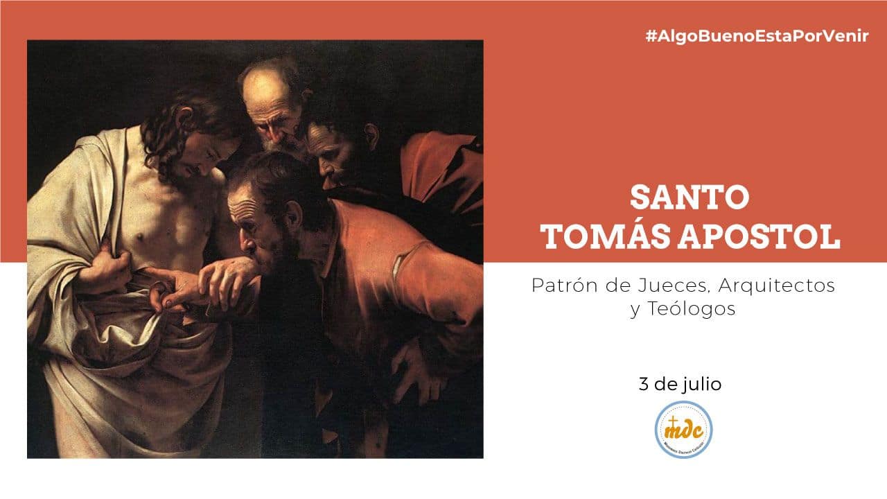 Santo Tomás Apóstol - Misioneros Digitales Católicos MDC
