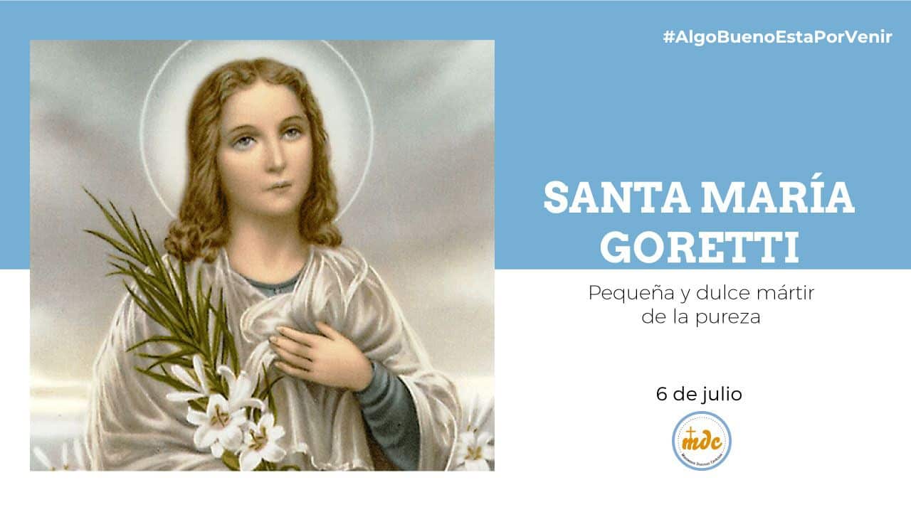 Santa María Goretti - Misioneros Digitales Católicos MDC