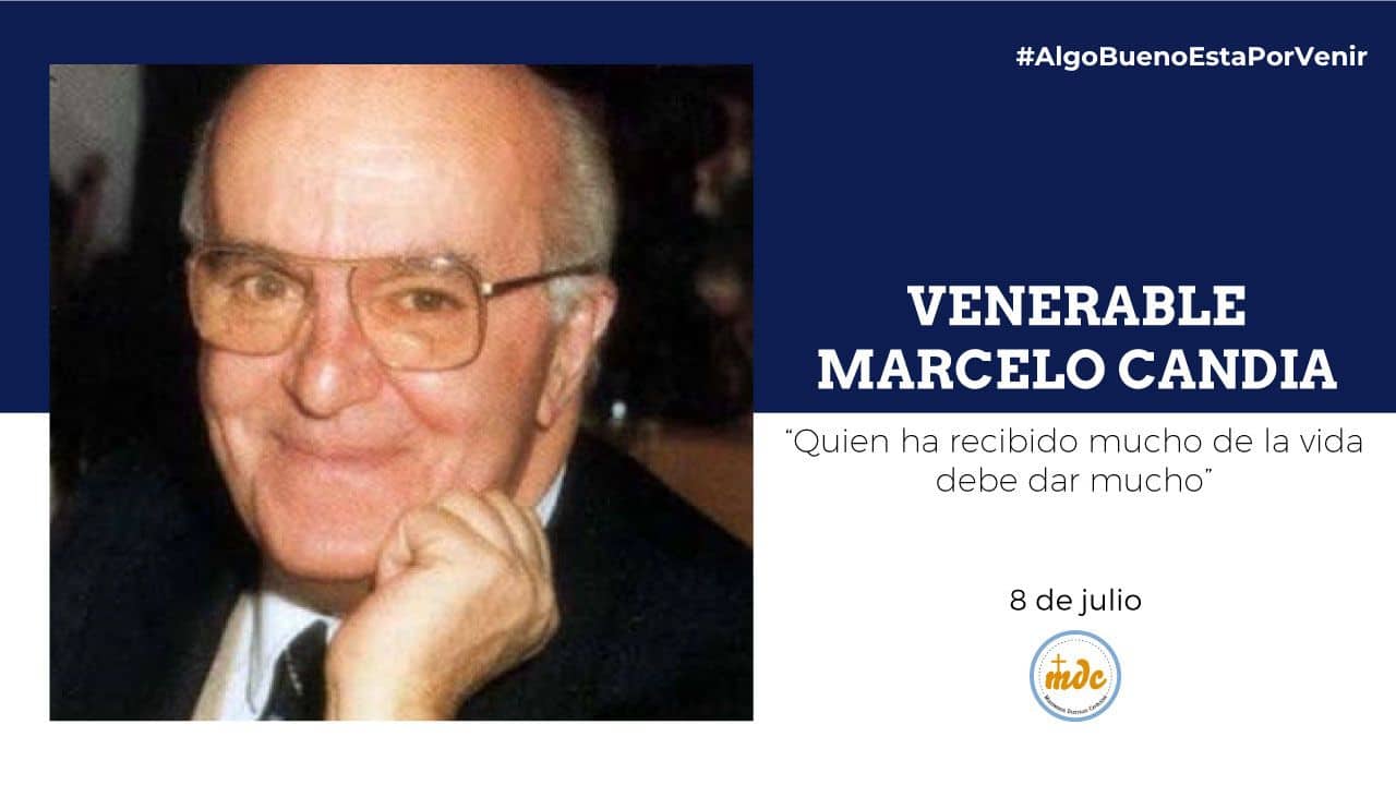 VENERABLE MARCELLO CANDIA - Misioneros Digitales Católicos MDC