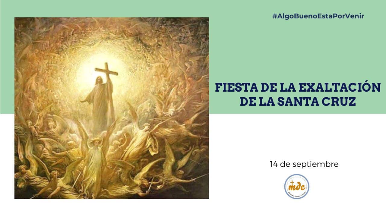Fiesta de la Exaltación de la Santa Cruz - Misioneros Digitales ...