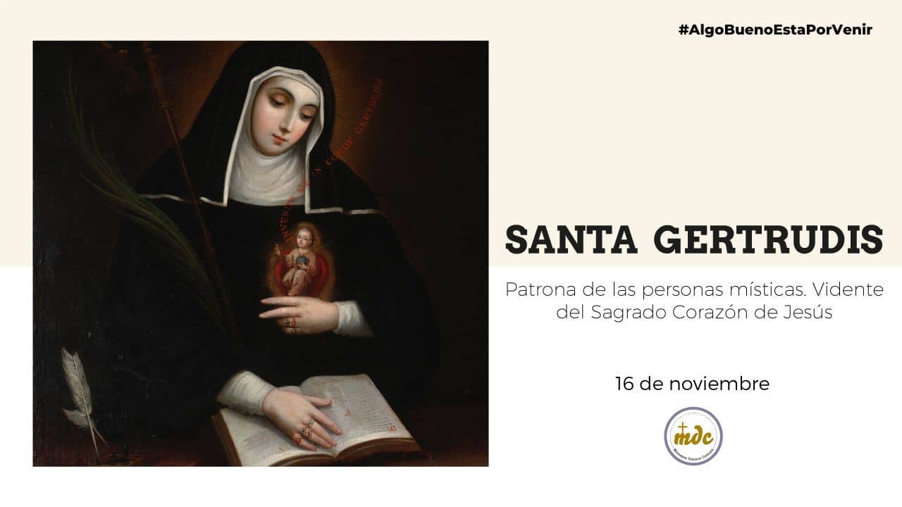 Santa Gertrudis - Misioneros Digitales Católicos MDC